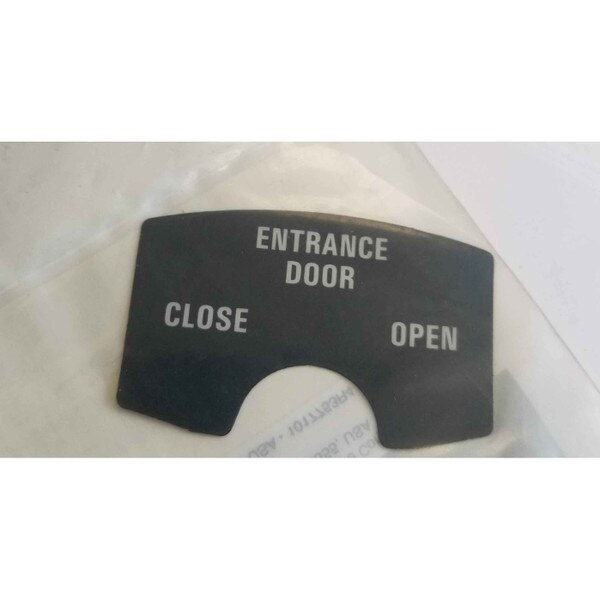 DECAL, ENTRANCE DOOR SWITCH "ENTRANCE DOOR CLOSE OPEN" FOR 2 POSITION ...